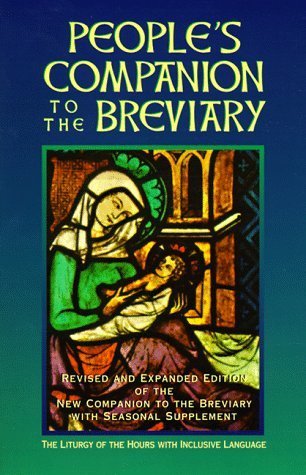 People's Companion to the Breviary, Volume 1 by Carmelites of ...