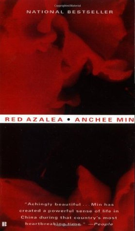 Red Azalea by Anchee Min | Goodreads