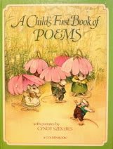 A Child's First Book of Poems by Cyndy Szekeres | Goodreads