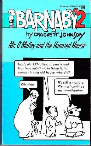 Mr. O'Malley and the Haunted House (Barnaby #2) by Crockett Johnson ...