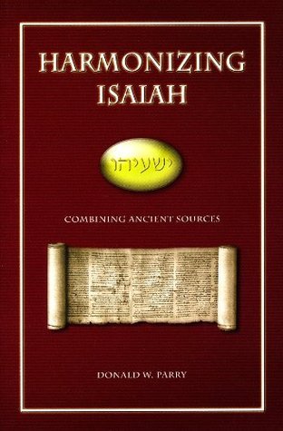The Great Isaiah Scroll: A Translation and Study Aid by Donald A. Parry ...