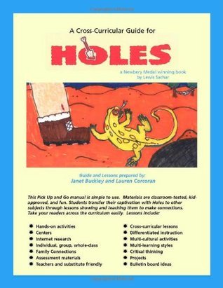 A Cross-Curricular Guide to Holes by JANET BUCKLEY | Goodreads