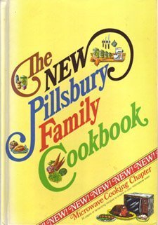 The New Pillsbury Family Cookbook by Pillsbury | Goodreads