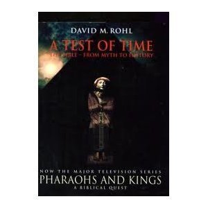 A Test of Time: The Bible - from Myth to History: The Bible - From Myth ...