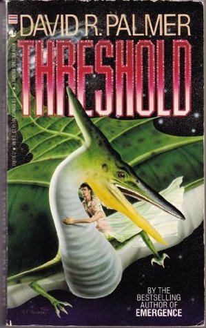 Threshold by David R. Palmer | Goodreads