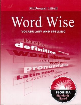 Literature, Grade 7 Word Wise Vocabulary and Spelling: Mcdougal Littell ...