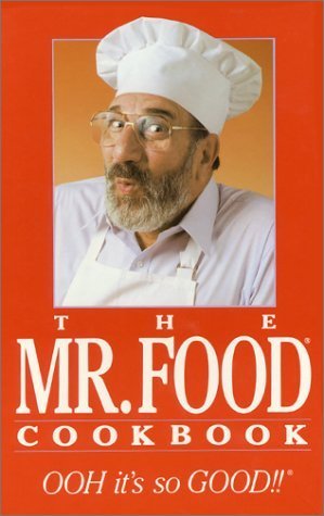 The Mr. Food Cookbook by Art Ginsburg | Goodreads