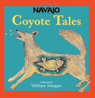 Navajo Coyote Tales by Hildegard Thompson | Goodreads