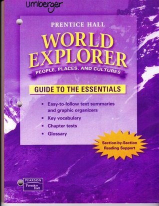 WORLD EXPLORER: PEOPLE, PLACES, CULTURES 1ST EDITION GUIDE TO THE ...