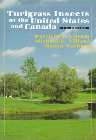 Turfgrass Insects of the United States and Canada by Patricia J. Vittum ...