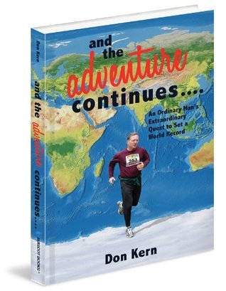 and the adventure continues by Don Kern | Goodreads
