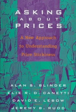 Asking About Prices: A New Approach to Understanding Price Stickiness ...