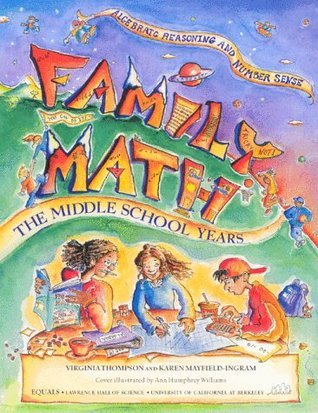 Family Math : The Middle School Years, Algebraic Reasoning and Number ...