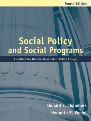 Social Policy and Social Programs: A Method for the Practical Public ...