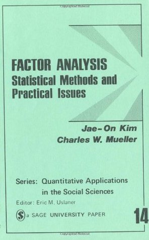 Factor Analysis: Statistical Methods and Practical Issues by Jae-On Kim ...