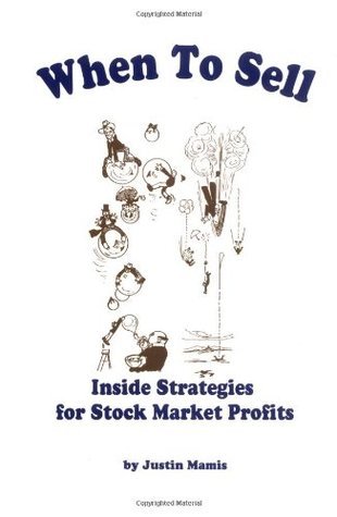 When To Sell: Inside Strategies for Stock Market Profits by Justin ...