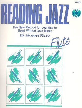 Reading Jazz: The New Method for Learning to Read Written Jazz Music ...