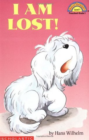 I Am Lost! by Hans Wilhelm | Goodreads