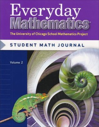 Everyday Mathematics, Grade 6: Student Math Journal, Vol. 2 by Max Bell ...