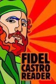 Fidel Castro Reader by David Deutschmann | Goodreads