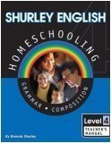 Shurley English, Level 4, Teacher's Manual by Brenda Shurley | Goodreads