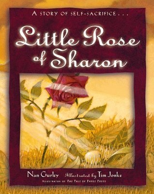 Little Rose of Sharon by Nan Gurley | Goodreads