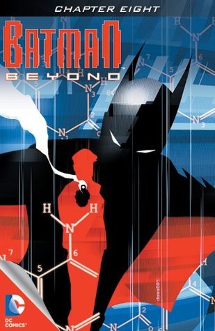Batman Beyond (2012-2013) #8 by Adam Beechen | Goodreads