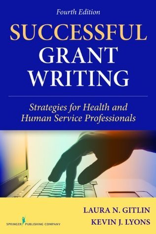 Successful Grant Writing: Strategies for Health and Human Service ...
