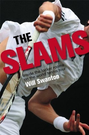 The Slams by Will Swanton | Goodreads