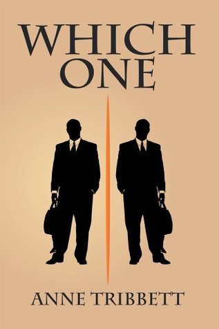 Which One by Anne Tribbett | Goodreads