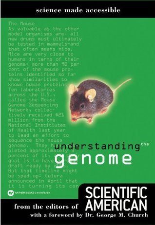 Understanding the Genome by Scientific American | Goodreads