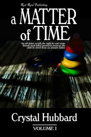 A Matter of Time by Crystal Hubbard | Goodreads