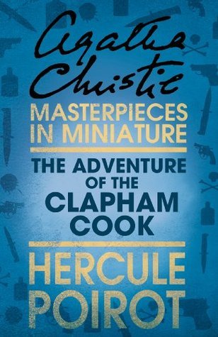The Adventure of the Clapham Cook: Hercule Poirot by Agatha Christie ...
