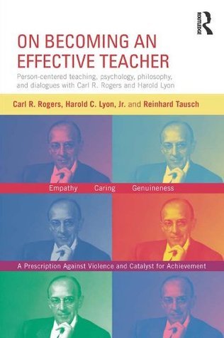 On Becoming an Effective Teacher: Person-centered teaching, psychology ...