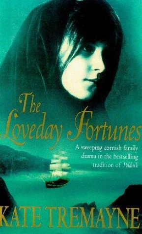 The Loveday Fortunes (Loveday, #2) by Kate Tremayne | Goodreads