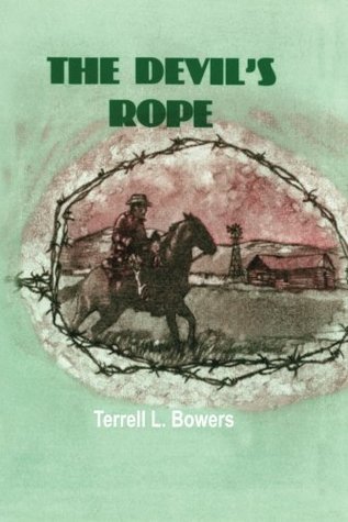 The Devil's Rope by Terrell L. Bowers | Goodreads