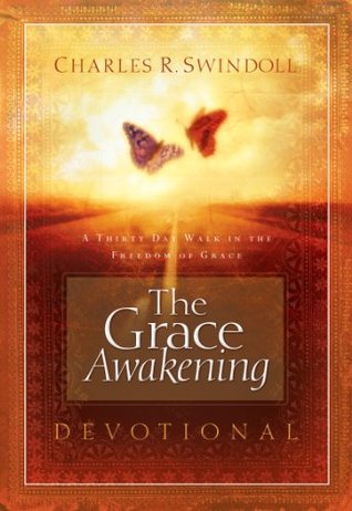 The Grace Awakening: Believing in grace is one thing. Living it is ...