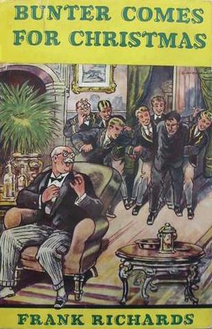 Bunter Comes For Christmas (Billy Bunter, #25) by Frank Richards ...