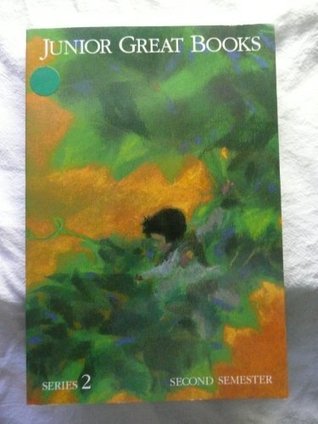 Junior Great Books Series 2 Second Semester by Great Books Foundation ...