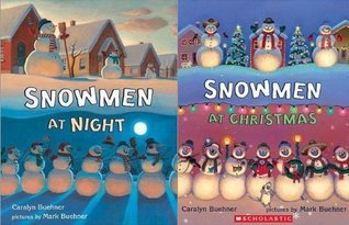 Snowmen at Christmas / Snowmen at Night by Caralyn Buehner | Goodreads