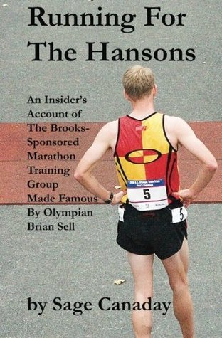 Running For The Hansons: An Insider's Account of The Brooks-Sponsored ...