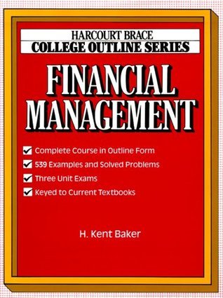 Financial Management (Books for Professionals) by H. Kent Baker | Goodreads