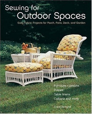 Sewing For Outdoor Spaces: Easy Fabric Projects For Porch, Patio, Deck ...
