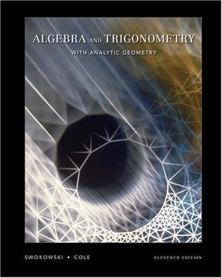 Algebra and Trigonometry with Analytic Geometry [with CD-ROM] by Earl W ...