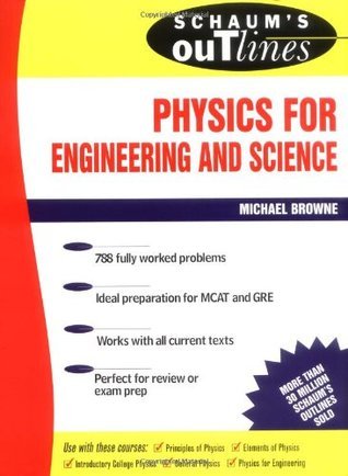 Schaum's Outline of Physics for Engineering and Science by Michael ...
