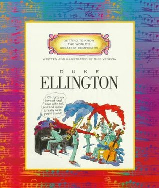 Duke Ellington by Mike Venezia | Goodreads