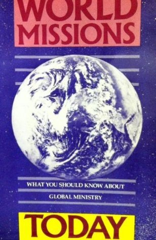 World Missions Today: What you should know about global missions by ...