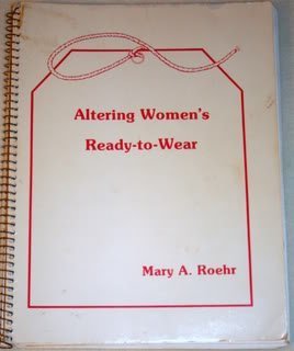 Altering Women's Ready-to-Wear by Mary A. Roehr | Goodreads