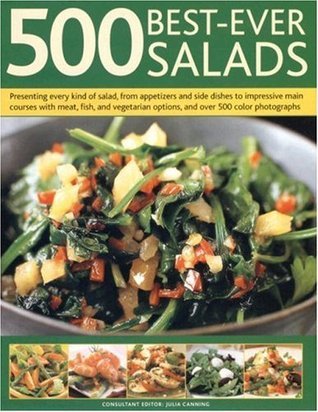 500 Best-Ever Salads by Jenni Fleetwood | Goodreads