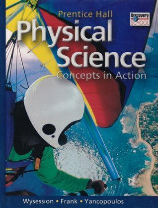 Pearson Physical Science, Concepts in Action Part I by Michael E ...